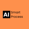 Smart Process: AI-Powered Automation Solutions – Making business efficient